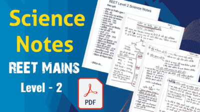 REET Mains Level 2 Science Notes - Education LiB 🏠